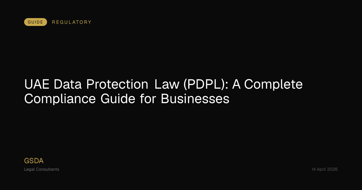 UAE Data Protection Law PDPL 2026: Business Compliance Guide | GSDA ...